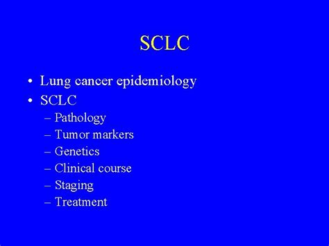 Small Cell Lung Cancer Sclc Diagnosis Treatment And
