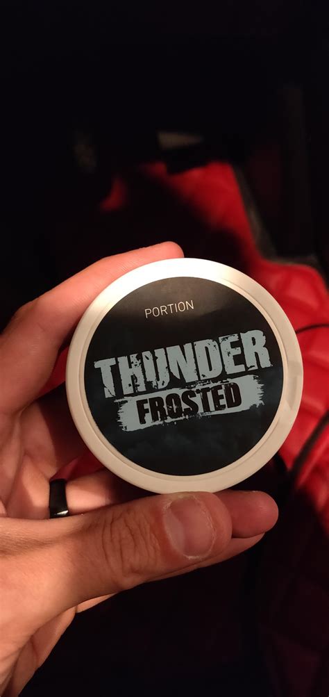 Any Substitute To Thunder Frosted R Snus