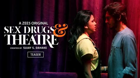 Sex Drugs And Theatre Trailer Watch Sex Drugs And Theatre Official