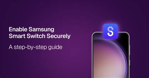 How To Enable Samsung Smart Switch On Fully Managed Devices