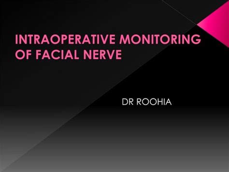 Intraoperative Neuro Monitoring A Comprehensive Overview Pptx