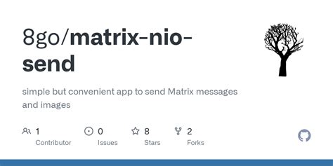 github 8go matrix nio send simple but convenient app to send matrix