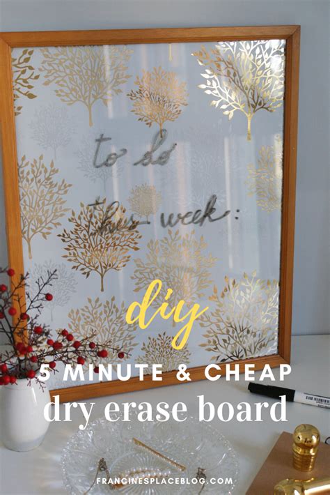 Diy Dry Erase Board Easy And Affordable Organization Idea