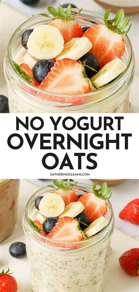 Overnight Oats Without Yogurt Gathering Dreams