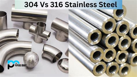 304 Vs 316 Stainless Steel 304 Vs 316 Stainless Steel How Different