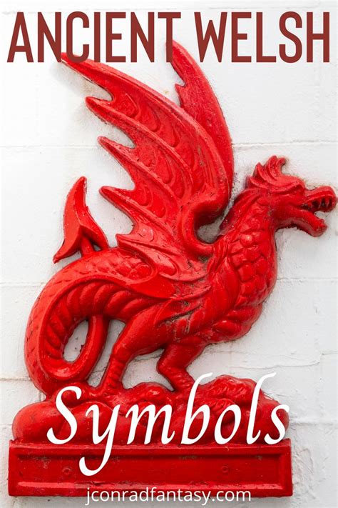 Ancient Welsh Symbols The Red Dragon Welsh Symbols Celtic Symbols