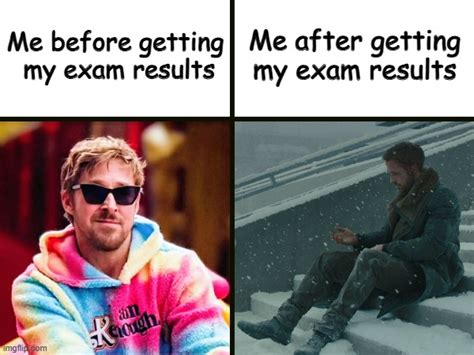 Before And After Exam Meme The Exam Imgflip