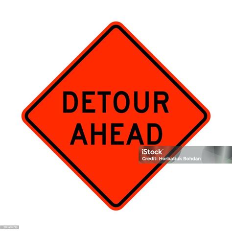 Detour Ahead Warning Road Sign Stock Illustration Download Image Now