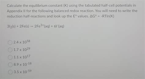 Solved Calculate The Equilibrium Constant K Using The Chegg