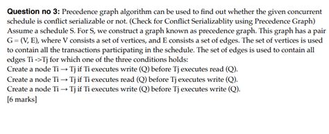 solved question no 3 precedence graph algorithm can be used