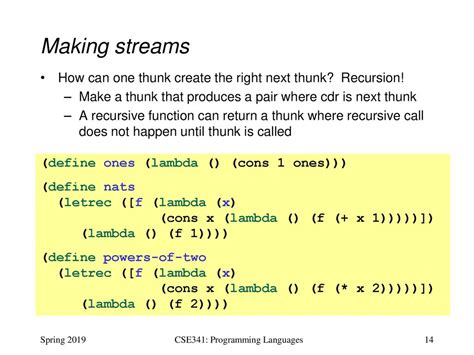 CSE Programming Languages Lecture Thunks Laziness Streams Memoization Dan Grossman