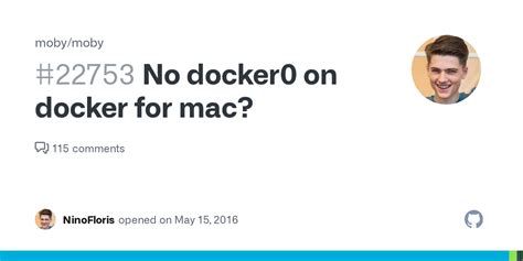 No Docker0 On Docker For Mac · Issue 22753 · Mobymoby · Github