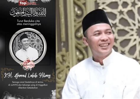 Meninggalnya Ahmad Labib Hilmy Duka Mendalam Bagi Keluarga Dan Sahabat
