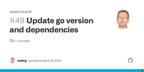 Update Go Version And Dependencies Issue Relab Hotstuff Github