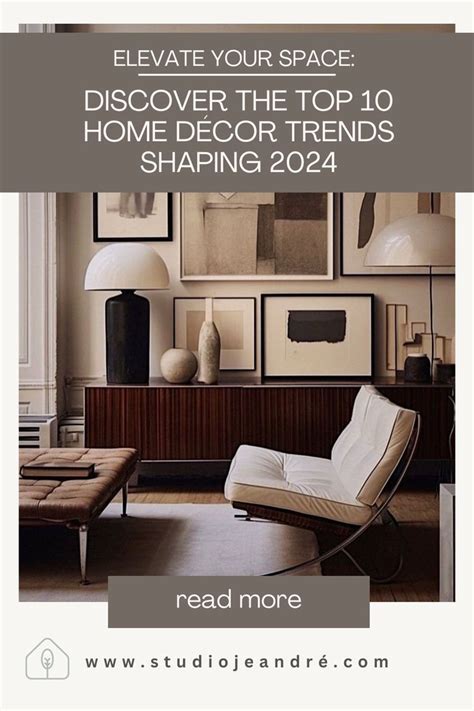 Top 10 Home Decor Trends For 2024 Modern Interior Design Trends Home
