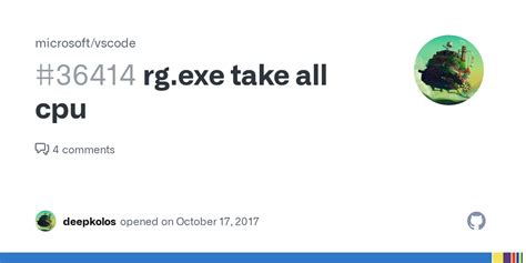 Rg Exe Take All Cpu Issue Microsoft Vscode GitHub