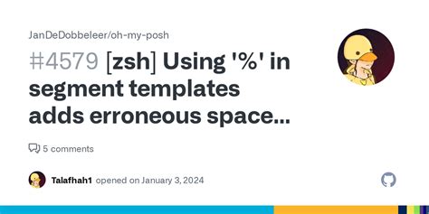 Zsh Using In Segment Templates Adds Erroneous Spaces At The End Of The Prompt · Issue