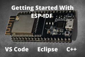ESP IDF C With CMake For ESP EmbeddedTutorials