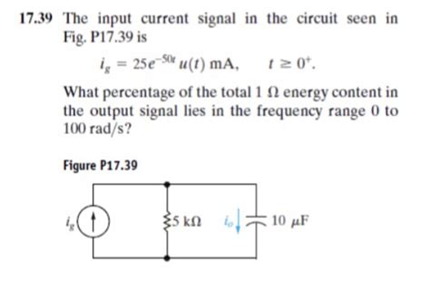 solved 17 39 the input current signal in the circuit seen in