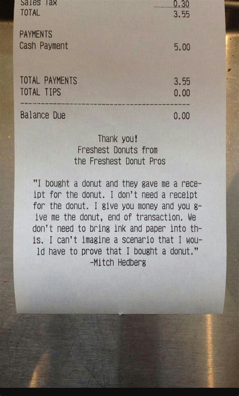 This Donut Shop Printed The Mitch Hedberg Donut Receipt Joke On Its Receipt Imgur