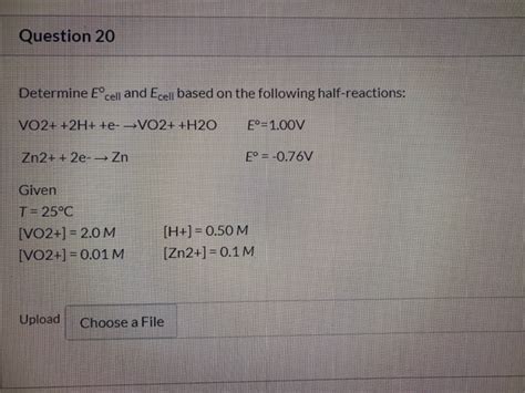 Solved Question 20 Determine Eºcell And Ecell Based On The
