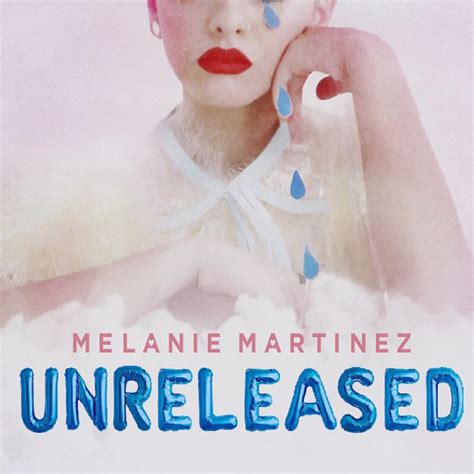 Unreleased By Melanie Martinez Bootleg Alt Pop Reviews Ratings