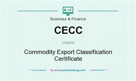 Cecc Commodity Export Classification Certificate In Business And Finance By