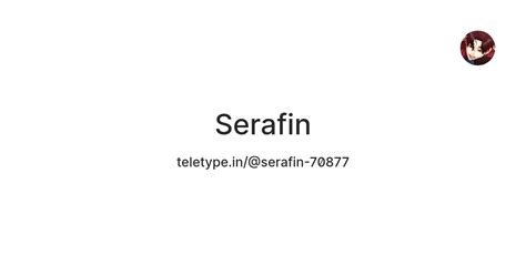 Serafin — Teletype