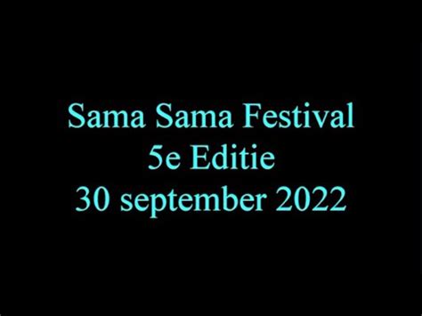 Trailer Sama Sama Festival 5e Editie 30 September 2022 Youtube