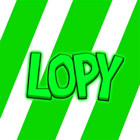Lopy Youtube