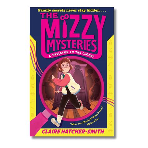 The Mizzy Mysteries A Skeleton In The Closet By Claire Hatcher Smith Parrot Street Book Club