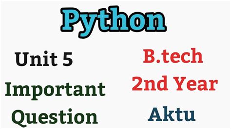 10 Python Programming Unit 5 Python Unit 5 Important Questions