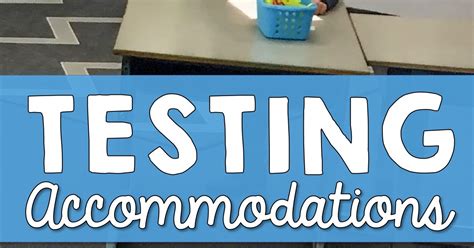 Extra Special Teaching Testing Accommodations For The Primary Classroom