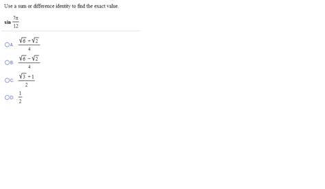 Solved Use A Sum Or Difference Identity To Find The Exact
