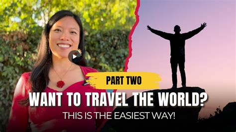 How To Travel The World The Easiest Way Part 2 Youtube