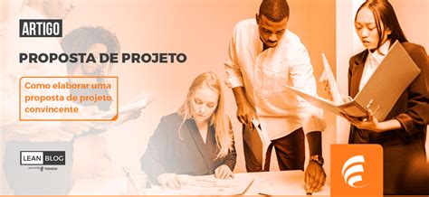 Como Desenvolver Um Modelo De Proposta De Projeto