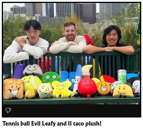 Tennis Ball Evil Leafy And Ii Taco Plush Comic Studio