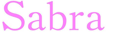 Sabra Name For Girls Meaning Popularity And Origin