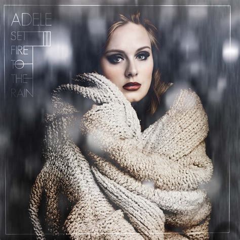 Adele Set Fire To The Rain