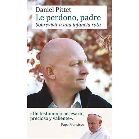 Fue Violado Más De 200 Veces Por Un Cura Lo Perdonó Y Lo Cuenta En Un Libro Con Prólogo Del