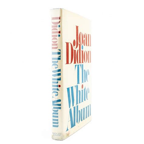The White Album By Didion Joan Near Fine 1979 A Cabin In The Books