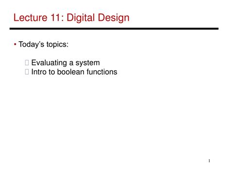 Ppt Lecture 11 Digital Design Basics And Evaluating System