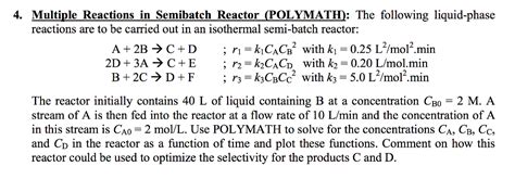 Multiple Reactions In A SemiBatch Reactor Please Chegg