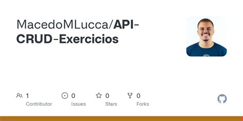 GitHub MacedoMLucca API CRUD Exercicios