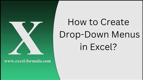 How To Create Drop Down Menus In Excel