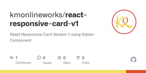 Github Kmonlineworksreact Responsive Card V1 React Responsive Card Version 1 Using Styled Github Kmonlineworksreact Responsive Card V1 React Responsive Card Version 1 Using Styled