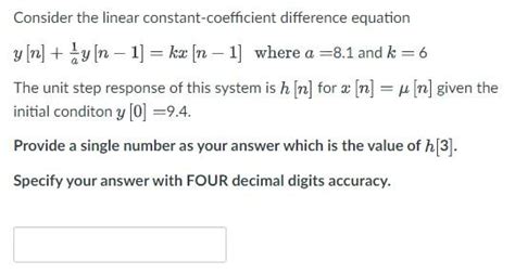 Solved Consider The Linear Constant Coefficient Difference