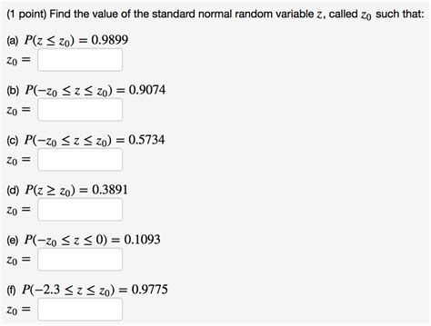 solved find the value of the standard normal random variable