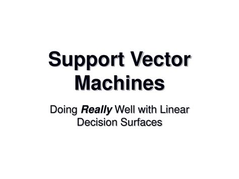 Ppt Support Vector Machines And Kernels Powerpoint Presentation Free