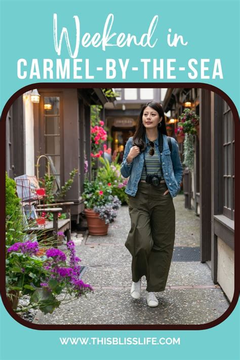 Activities For A Weekend In Carmel California Carmel By The Sea